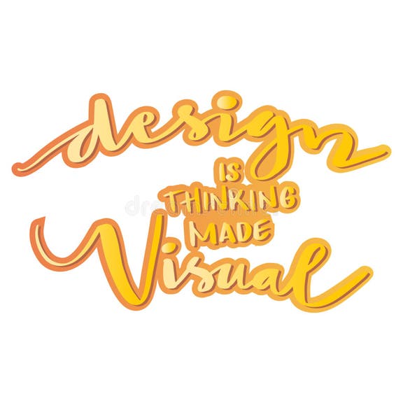 Design is Thinking Made Visual. Poster Quotes. Stock Illustration ...