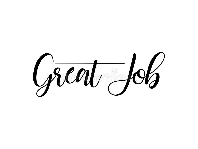 Great Job Text Lettering Calligraphy with Black Ornament Isolated on ...