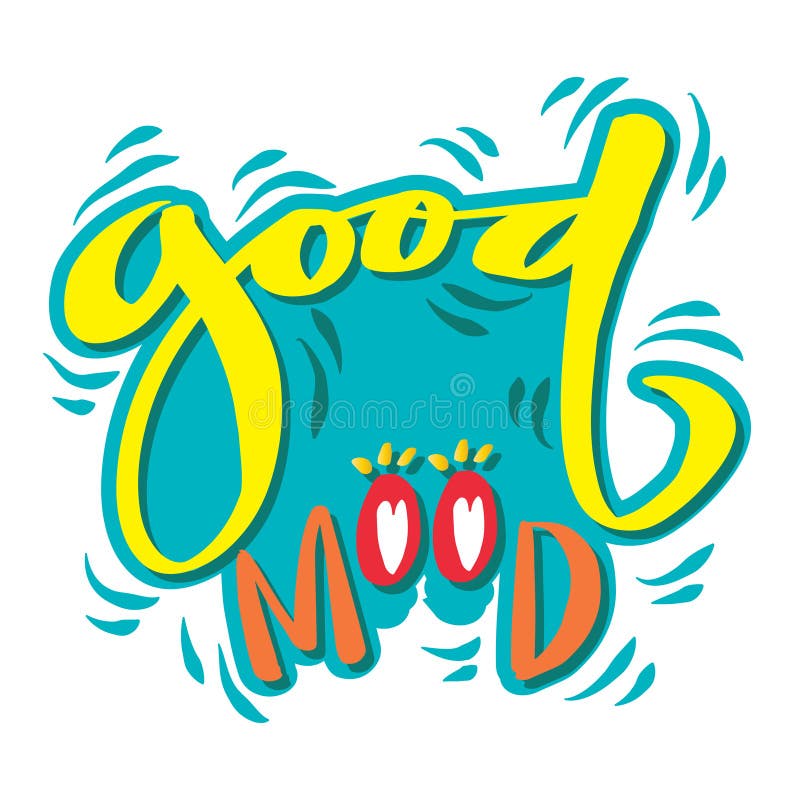 Good mood hand lettering. stock vector. Illustration of handwritten ...