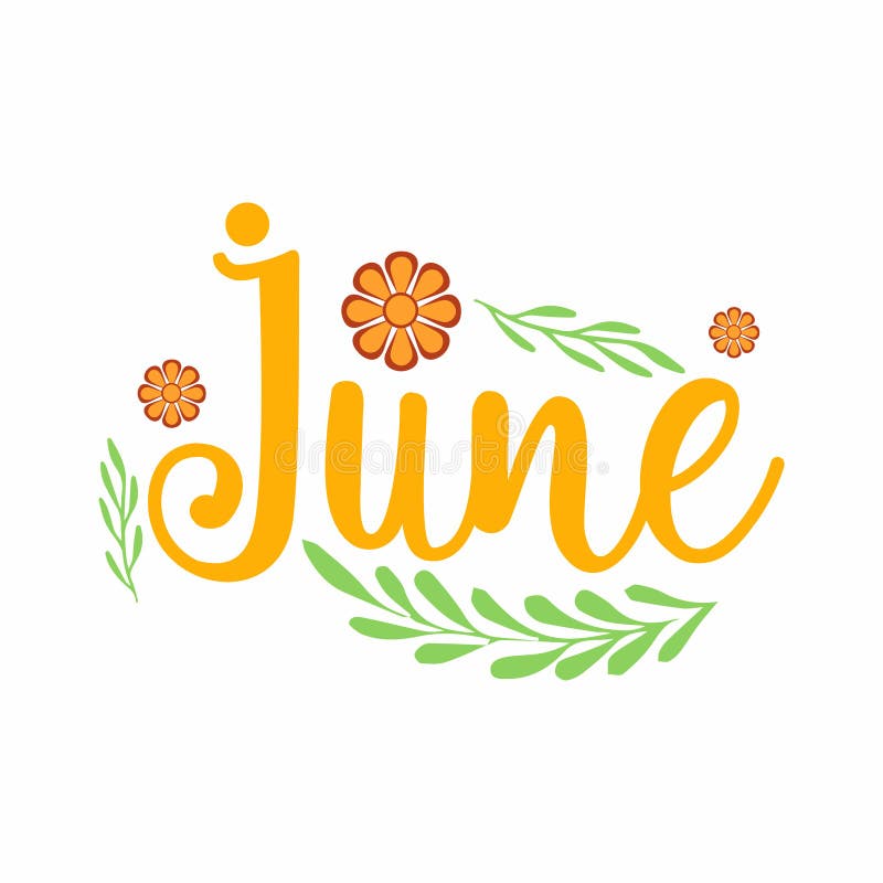 Orange June or Welcome New Month that is June Stock Vector ...