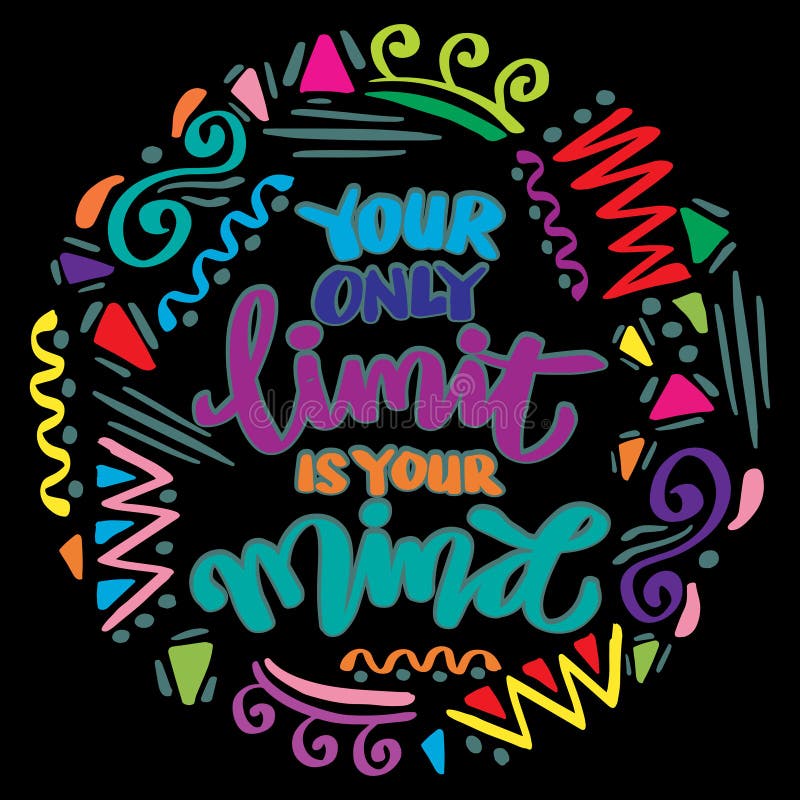 Your only Limit is Your Mind. Poster Quotes. Stock Vector ...