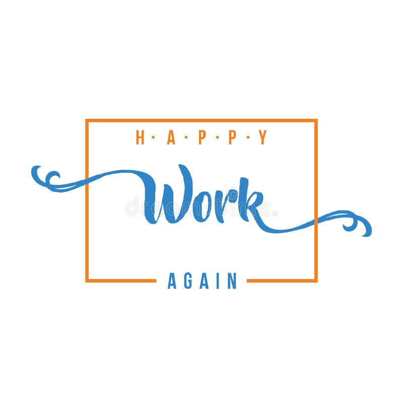 Happy work design stock illustration. Illustration of beauty - 248645099