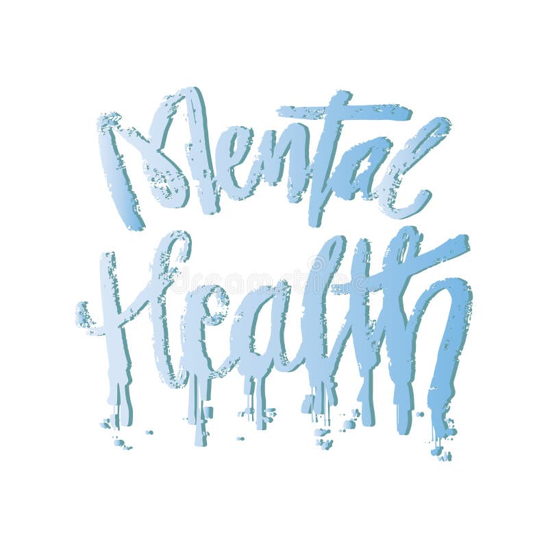Mental Health Hand Lettering. Stock Illustration - Illustration of ...