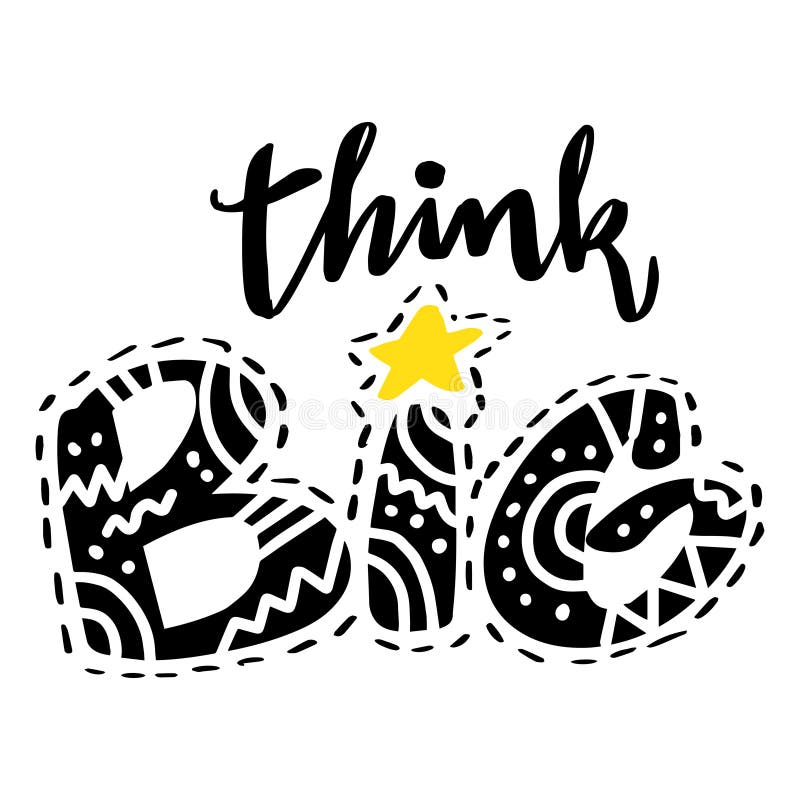 Think Big, Doodle Hand Lettering. Stock Vector - Illustration of ...
