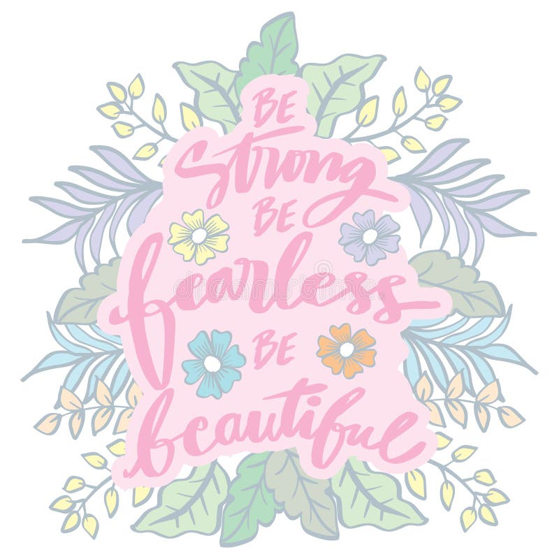 Strong Fearless Beautiful Stock Illustrations – 521 Strong Fearless ...