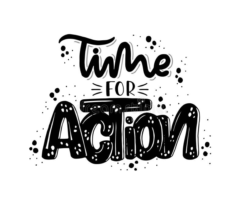 Time for Action, Hand Lettering, Motivational Quotes Stock Vector ...