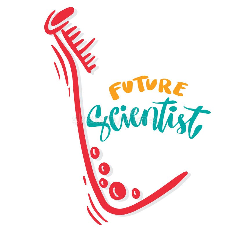 Future Scientist Hand Lettering Poster for Shirt Design. Stock ...