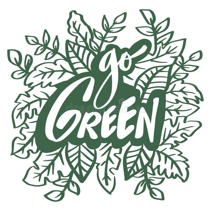 Go Green Lettering with Floral Decoration Stock Illustration ...