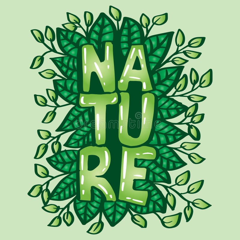 Nature Hand Lettering with Leaves Decoration. Stock Illustration ...