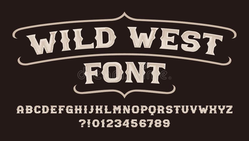 Wild West Alphabet Font. Messy Serif Letters and Numbers Stock Vector ...