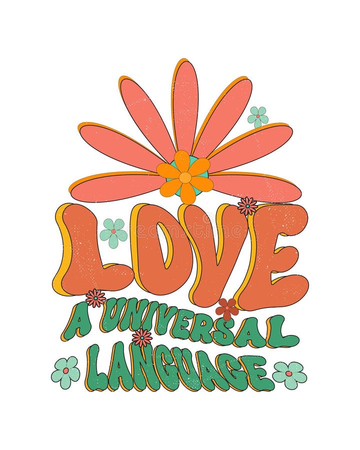 Love a Universal Language, Groovy Typography Vintage T-shirt Design ...