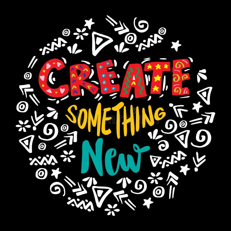 Create Something Today Even If it Sucks, Hand Lettering. Stock ...