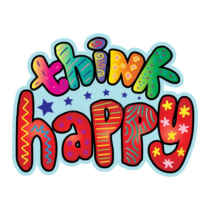 Think Happy Hand Lettering Decorative. Stock Illustration ...