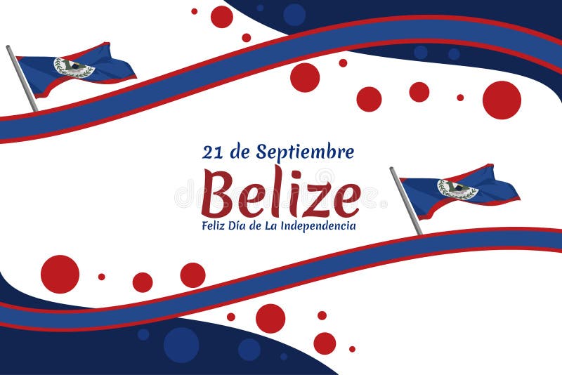 Translation: September 21, Belize, Happy Independence Day. Stock Vector ...