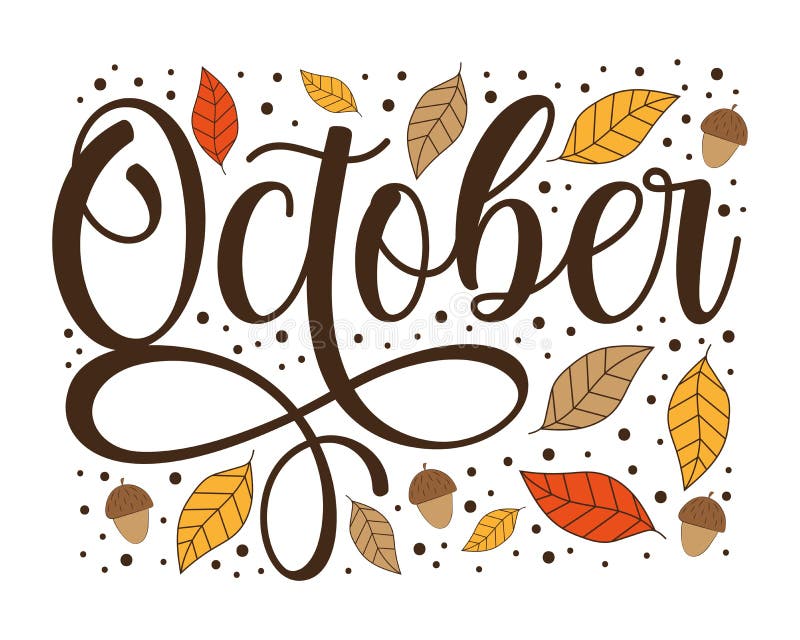 October - Autumnal Greeting with Hand Drawn Leaves and Acorns. Stock ...