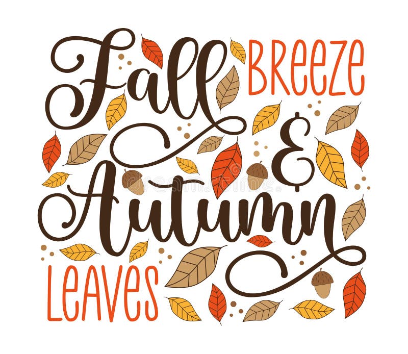 Fall Breeze and Autumn Leaves - Autumnal Phrase with Leaves and Oak ...