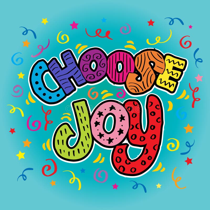 Choose Joy Stock Illustrations – 707 Choose Joy Stock Illustrations ...