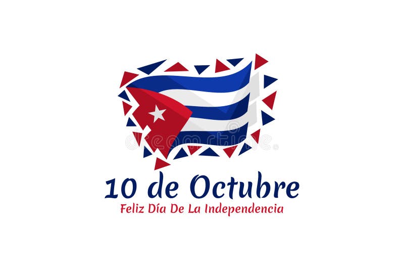 Translation: October 10, Happy Independence Day. Happy Independence Day ...