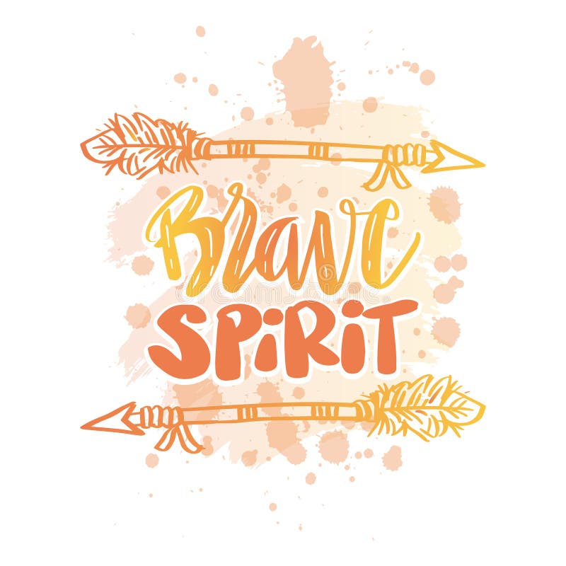 Brave Spirit Word Hand Lettering. Stock Illustration - Illustration of ...
