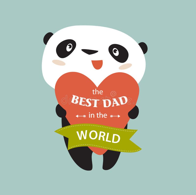Print. Cartoon Panda Holding a Heart. the Best Dad in the World. Father ...