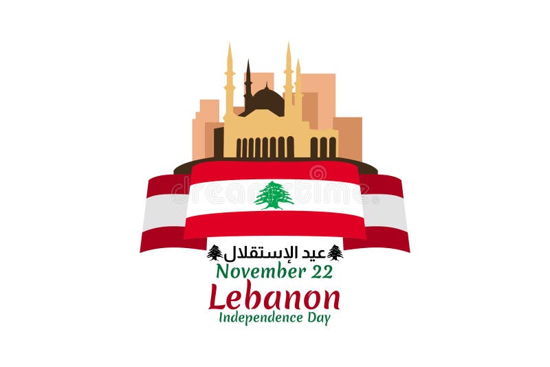 Translation: November 22, National Day. Happy Independence Day of ...