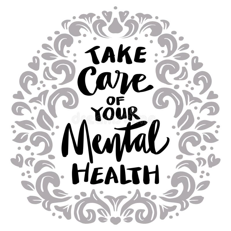 Your Mental Health is a Priority. Handwritten Saying about Self Care ...