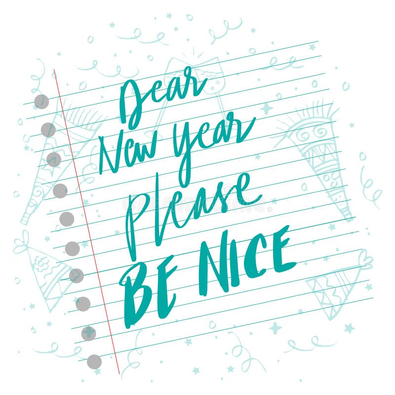 Dear New Year Be Nice Hand Lettering. Stock Vector - Illustration of ...