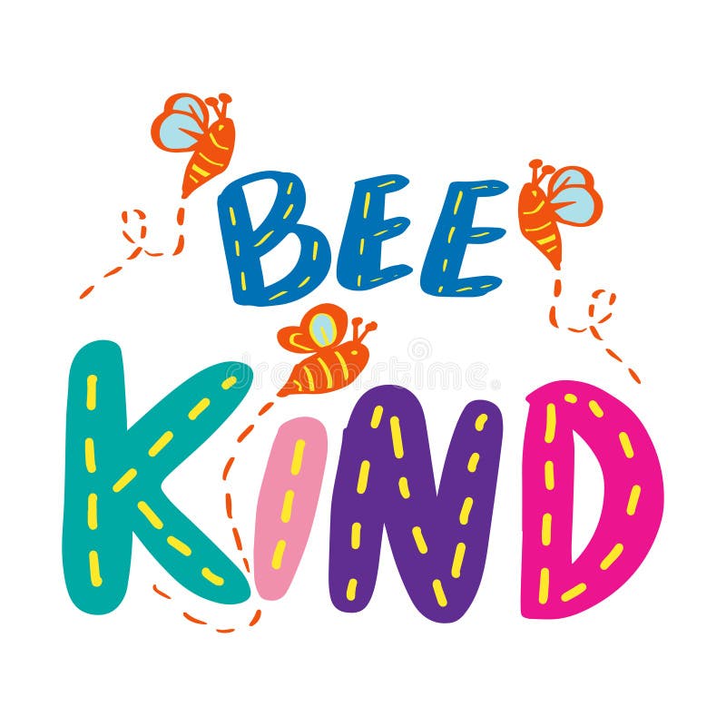 Bee Kind Stock Illustrations – 372 Bee Kind Stock Illustrations ...