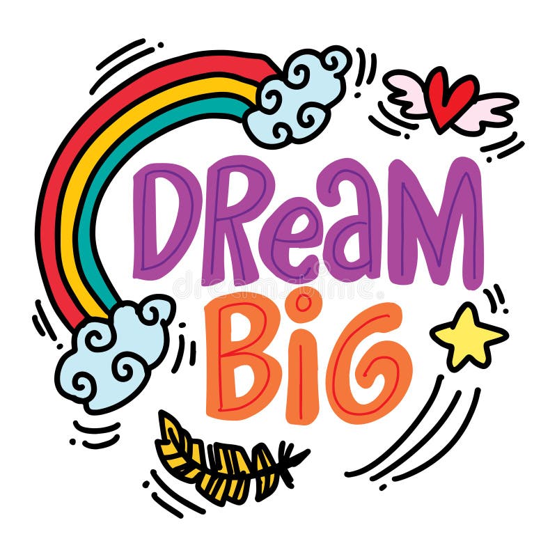 Dream big, hand lettering. stock illustration. Illustration of baby ...