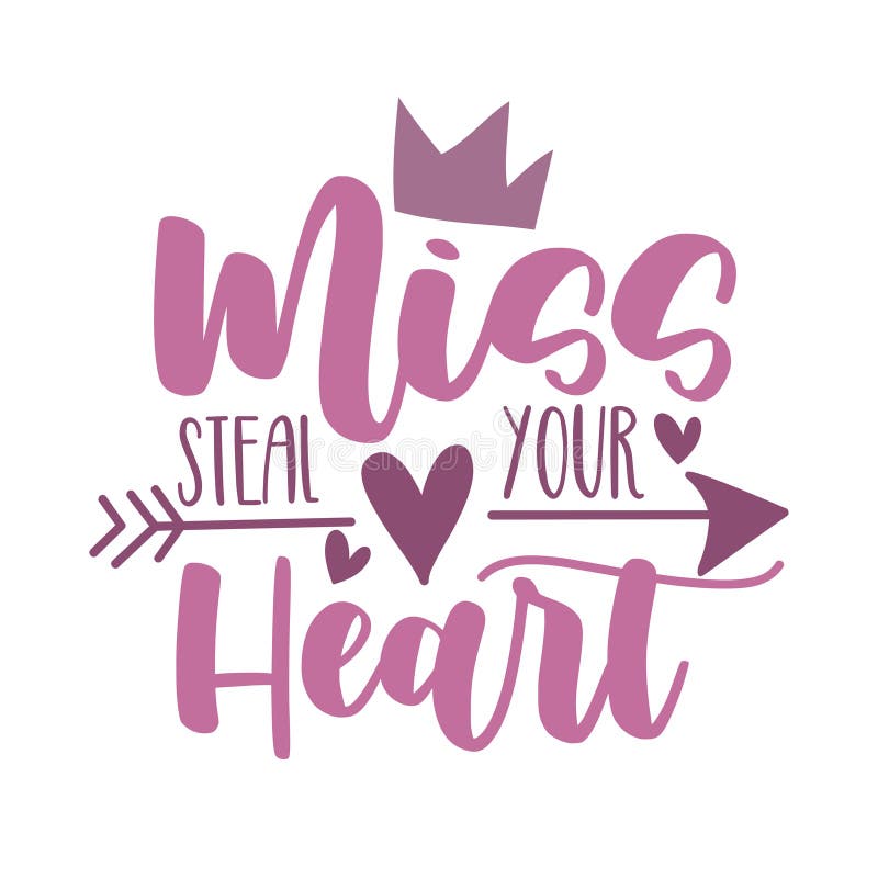Miss Steal Your Heart - Cute Text for Baby Girls Clothes or Card Stock ...