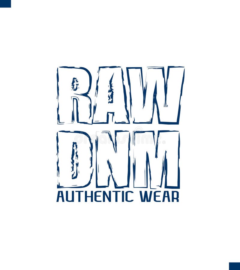 RAW DNM Authentic Wear T-Shirt Vector Design for Print Stock Vector ...