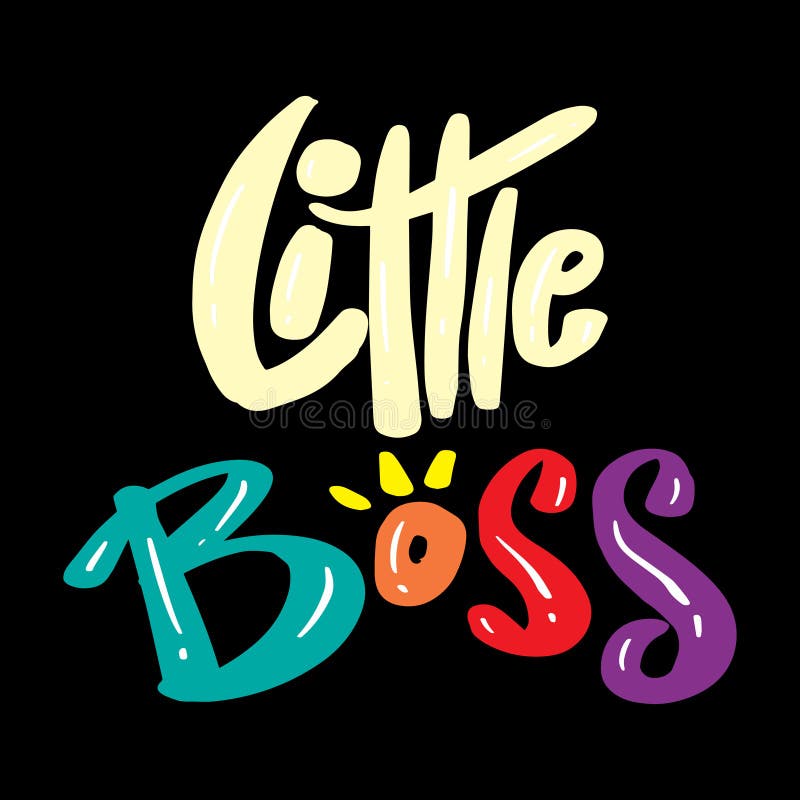 Little Boss, Hand Lettering. Stock Illustration - Illustration of ...