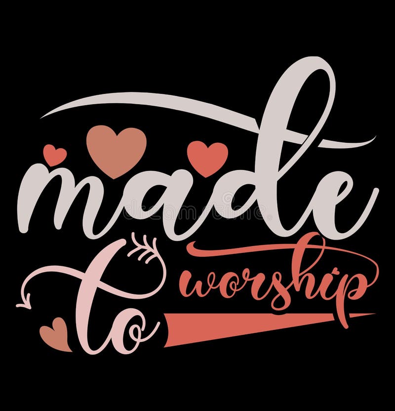 Made To Worship, Heart Love Typography Vintage Design, Valentine Gift ...