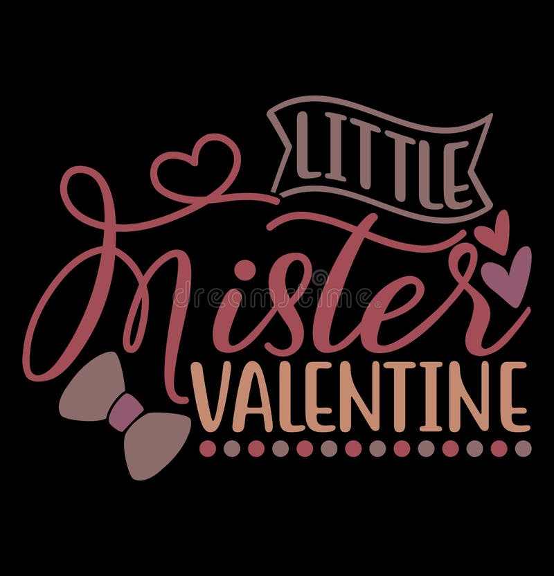 Little Mister Valentine Typography Greeting Tees Stock Vector ...