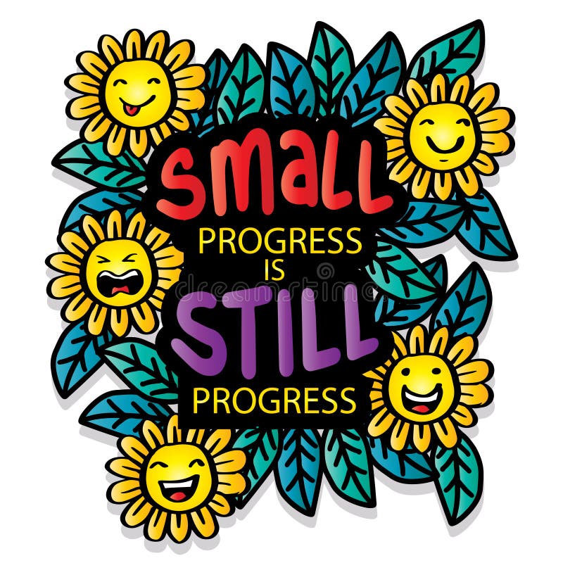 Small Progress is Still Progress, Lettering. Stock Vector ...