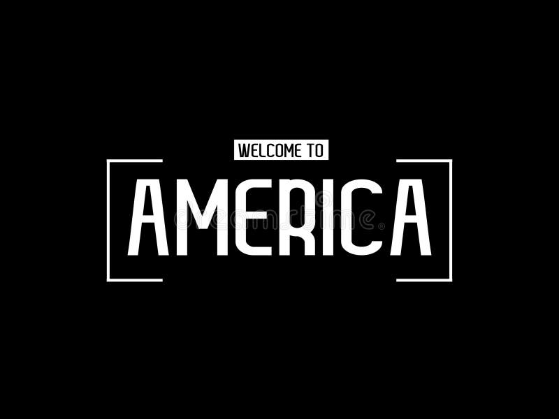 Welcome To America Country Name Stylish Text Typography Stock Vector ...