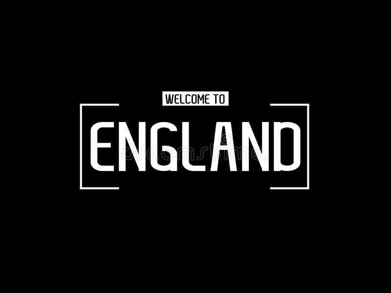 Welcome To England Country Name Stylish Text Typography Stock Vector ...