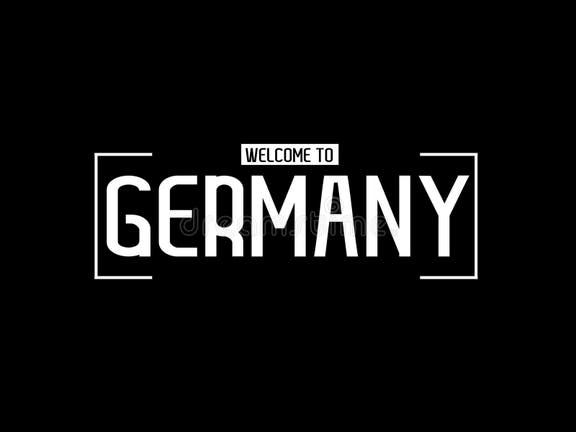 Welcome To Germany Country Name Text Typography Stock Vector ...