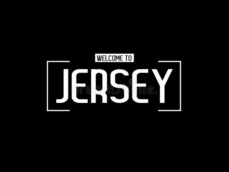 Welcome To Jersey Country Name Stylish Text Typography Stock Vector ...