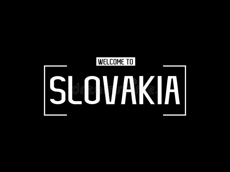 Welcome To Slovakia Country Name Stylish Text Typography Stock Vector ...