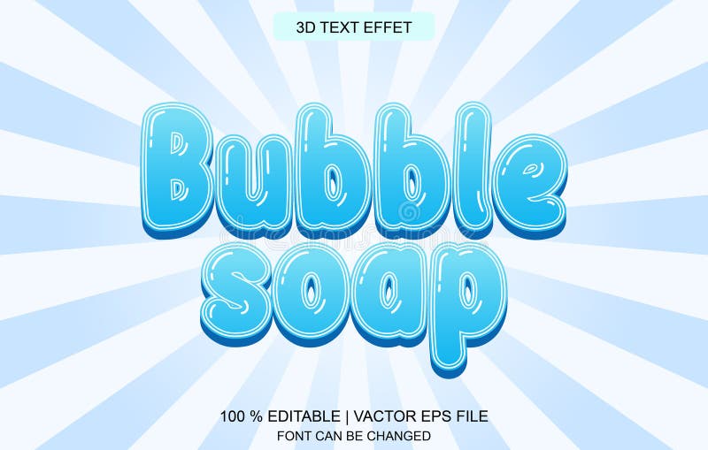 Bubble Soap 3d Editable Text Effect Stock Illustration - Illustration ...