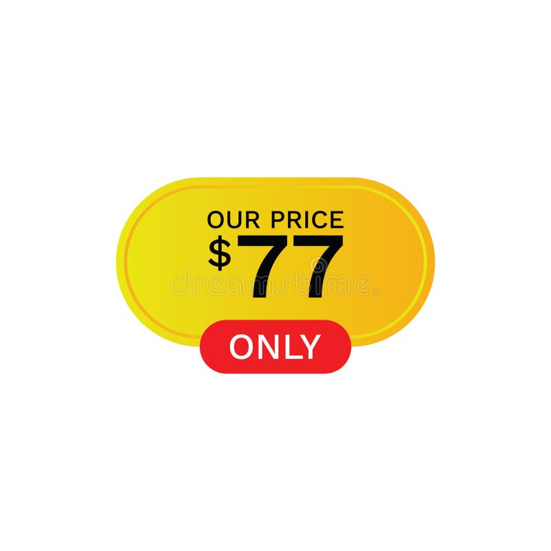 Our Price 77$ Dollar only, Label, Price Tag, Price Label, Discount ...