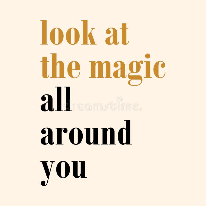 Look at the Magic All Around You Stock Vector - Illustration of shirt ...
