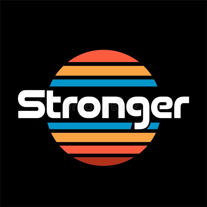 Stronger vintage t-shirts stock vector. Illustration of sticker - 272366089