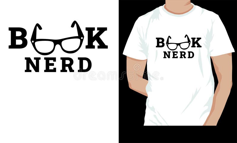 Book Nerd T Shirt stock vector. Illustration of font - 272723014