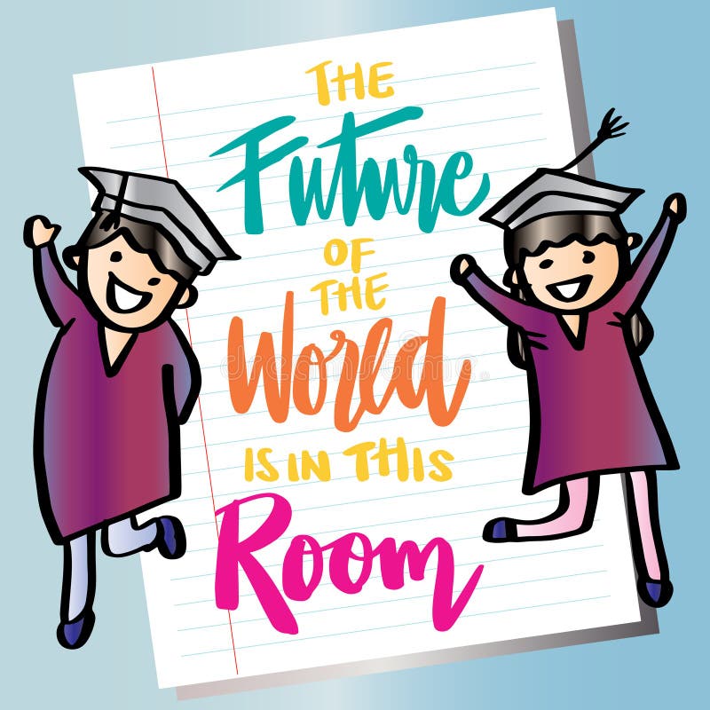 The Future of the World is in this Room. Stock Vector - Illustration of ...