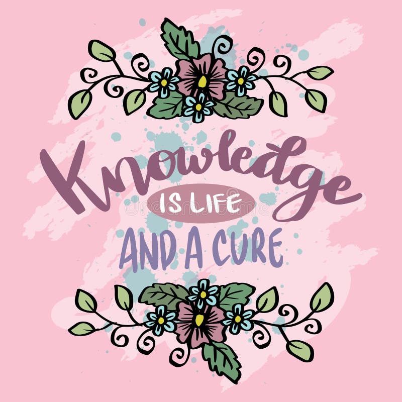 Knowledge is Life and Cure, Hand Lettering. Stock Illustration ...