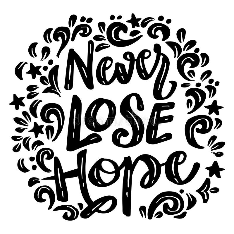 Do Not Lose Hope nor Be Sad, Hand Lettering. Stock Illustration ...
