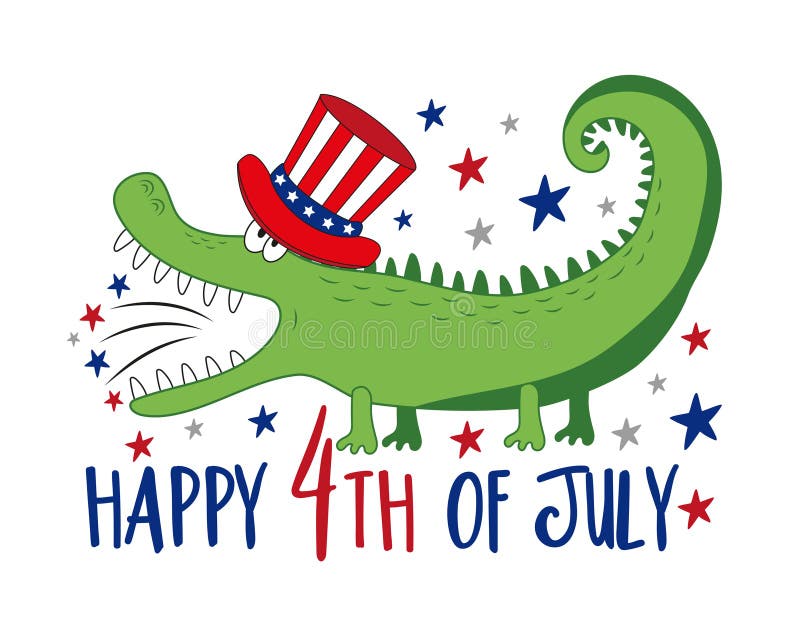 Happy 4th of July - Funny Cartoon Alligator in Uncle Sam Hat Stock ...