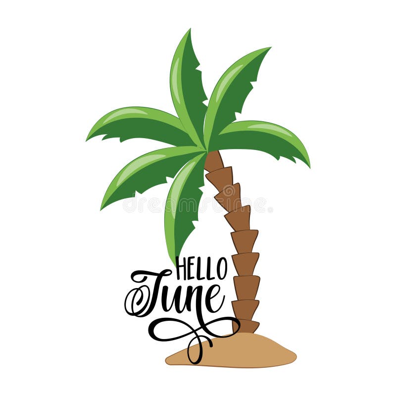 Hello June - Greeting with Palm Tree on Island. Stock Vector ...